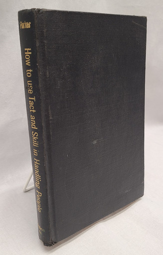 How to use Tact and Skill in Handling People by Dr. Paul P. Parker (1959)