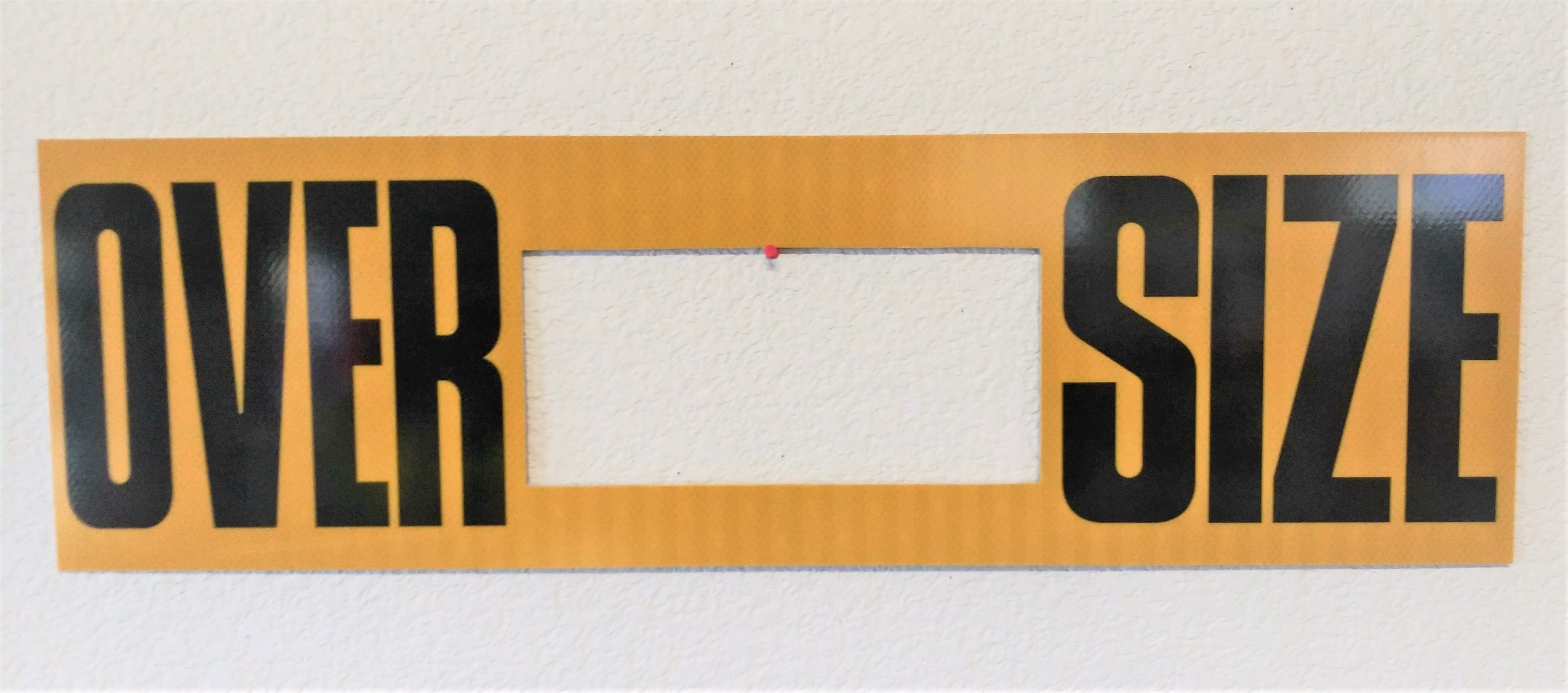 Custom Oversize Sign - Hole in Center - Sierra Safety