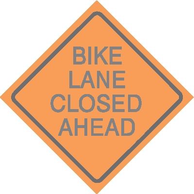 BIKE LANE CLOSED AHEAD - 24X24 - Sierra Safety