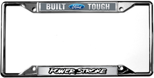 Built Ford Tough Power Stroke License Plate Frame | Auto Gear Direct