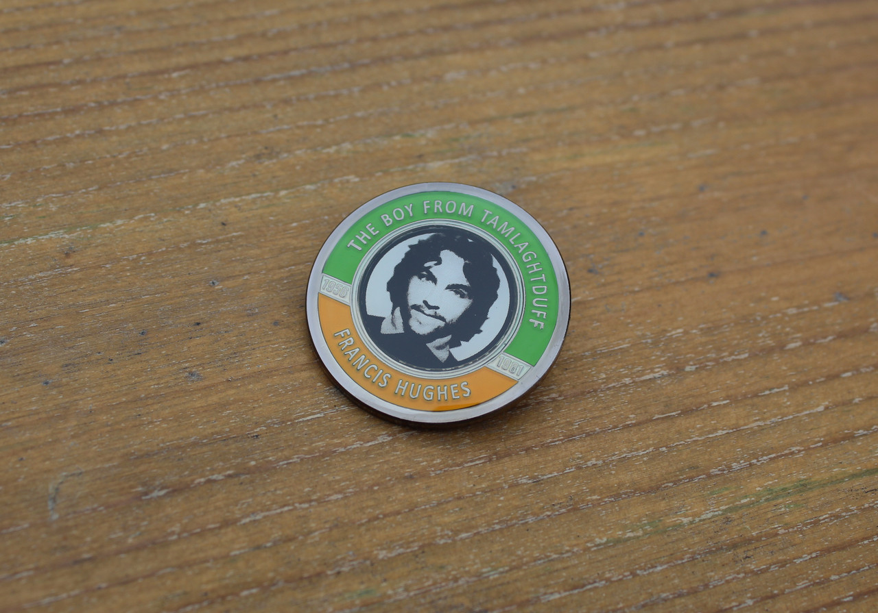 Francis Hughes Hunger Striker Commemorative Badge - Calton Books (SP) Ltd