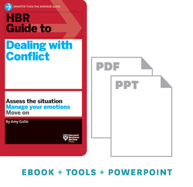HBR Guide to Dealing with Conflict Toolkit