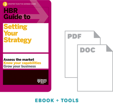 HBR Guide to Setting Your Strategy Toolkit