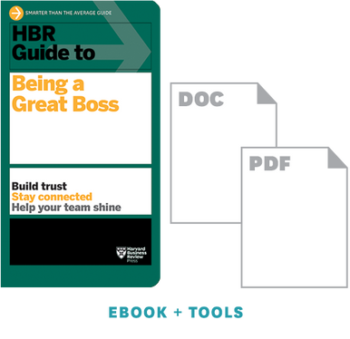 HBR Guide to Being a Great Boss Toolkit