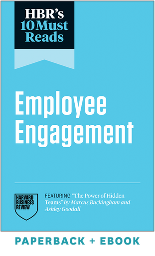 HBR's 10 Must Reads on Employee Engagement (Paperback + Ebook)