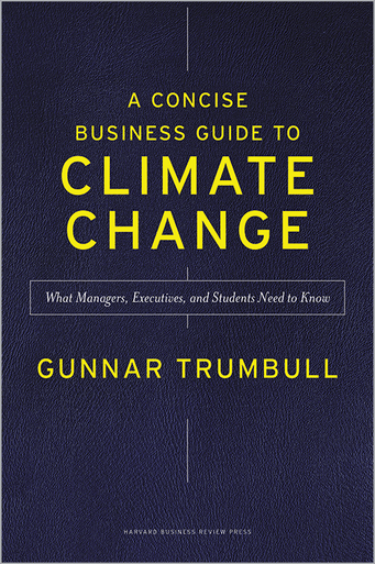 A Concise Business Guide to Climate Change: What Managers, Executives, and Students Need to Know