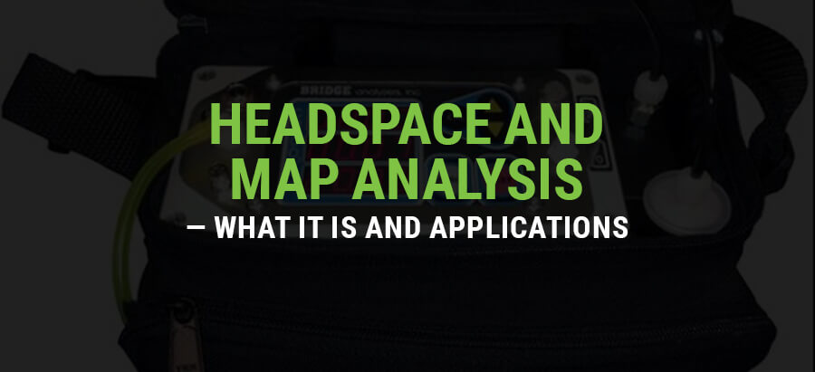 Headspace and MAP Analysis — What It Is and Applications - QA Supplies
