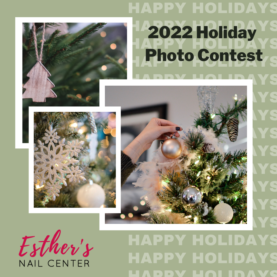 Our First Ever Nail Polish Holiday Photo Contest - Esther's Nail Center