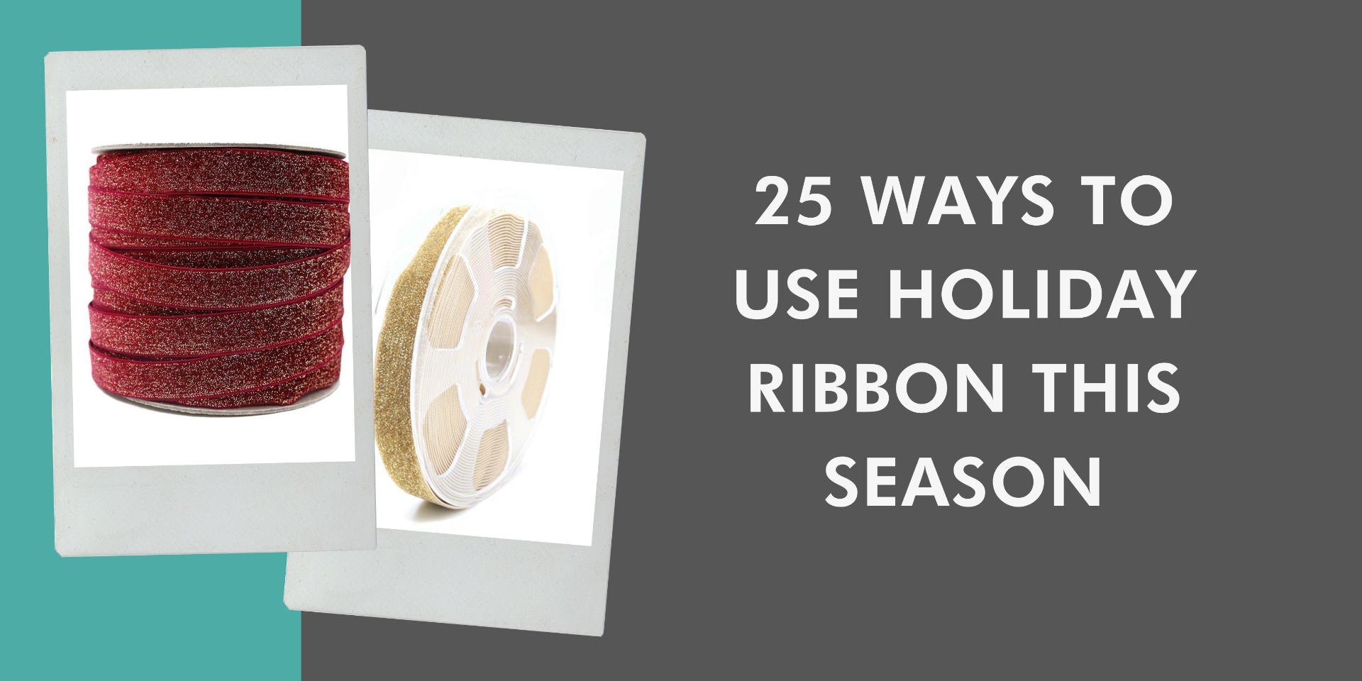 25 Ways to Use Holiday Ribbon This Season - Such Good Supply