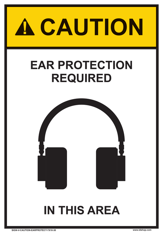 ear protection indoor safety warning notice sign laminated washable