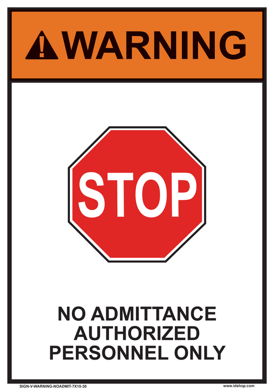 warning no admittance authorized personnel only indoor safety warning ...