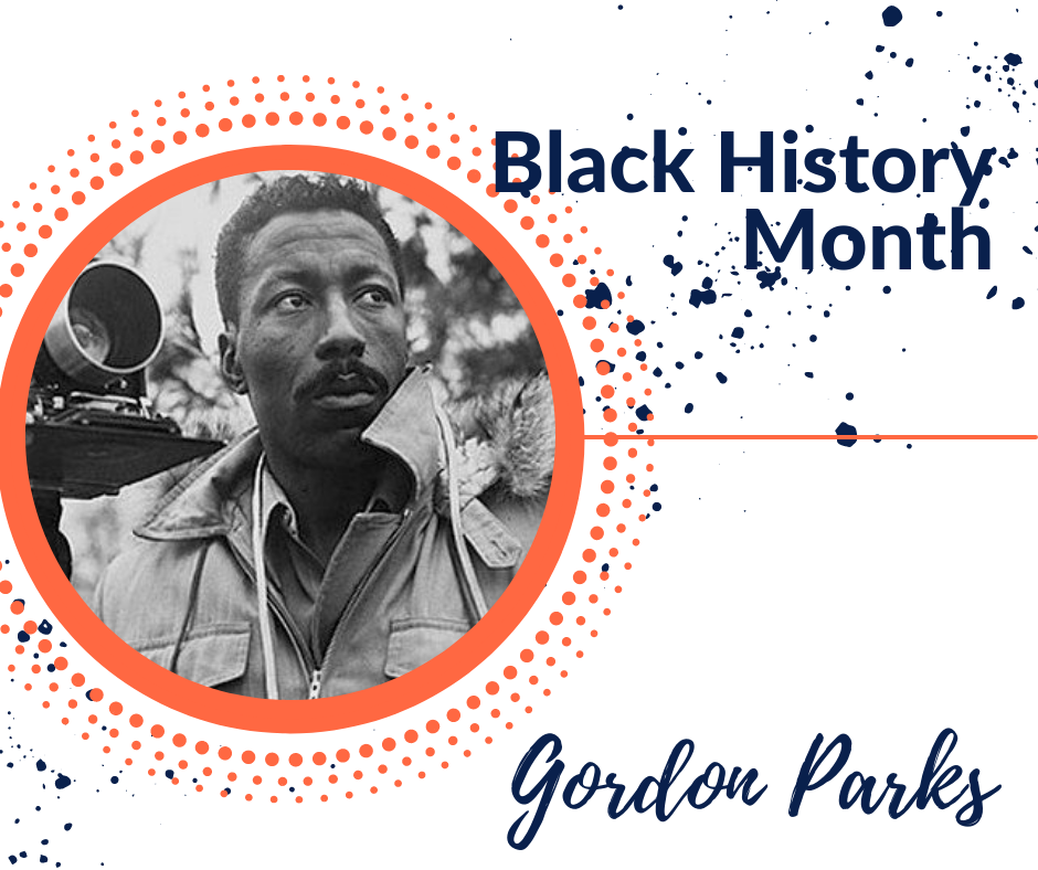 Black History Month Series: Gordon Parks - UntilGone.com