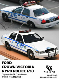 1/18 Vehicle Art Ford Crown Victoria NYPD CTTF (Citywide Traffic Task ...