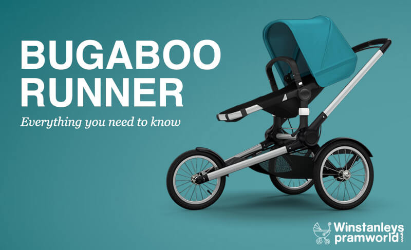 Everything You Need To Know About The Bugaboo Runner - Winstanleys ...