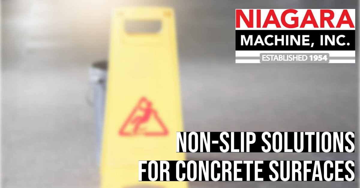 Non-Slip Solutions for Concrete Surfaces - Niagara Machine, Inc Online ...