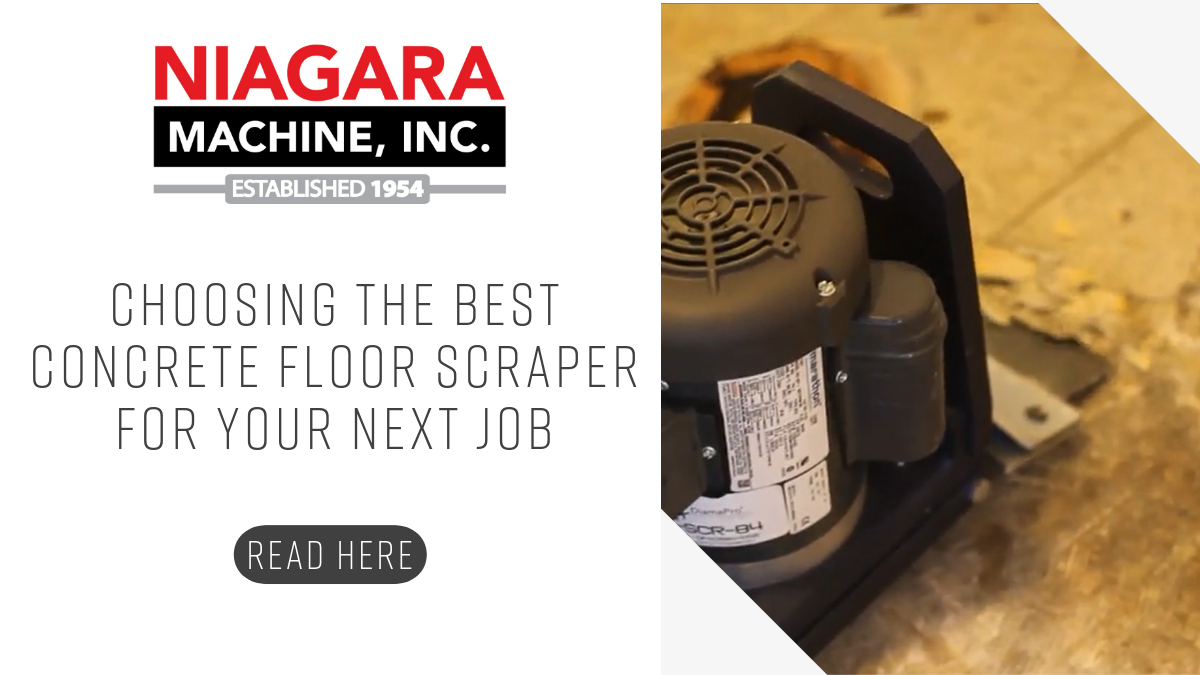 Choosing the Best Concrete Floor Scraper for Your Next Job - Niagara ...