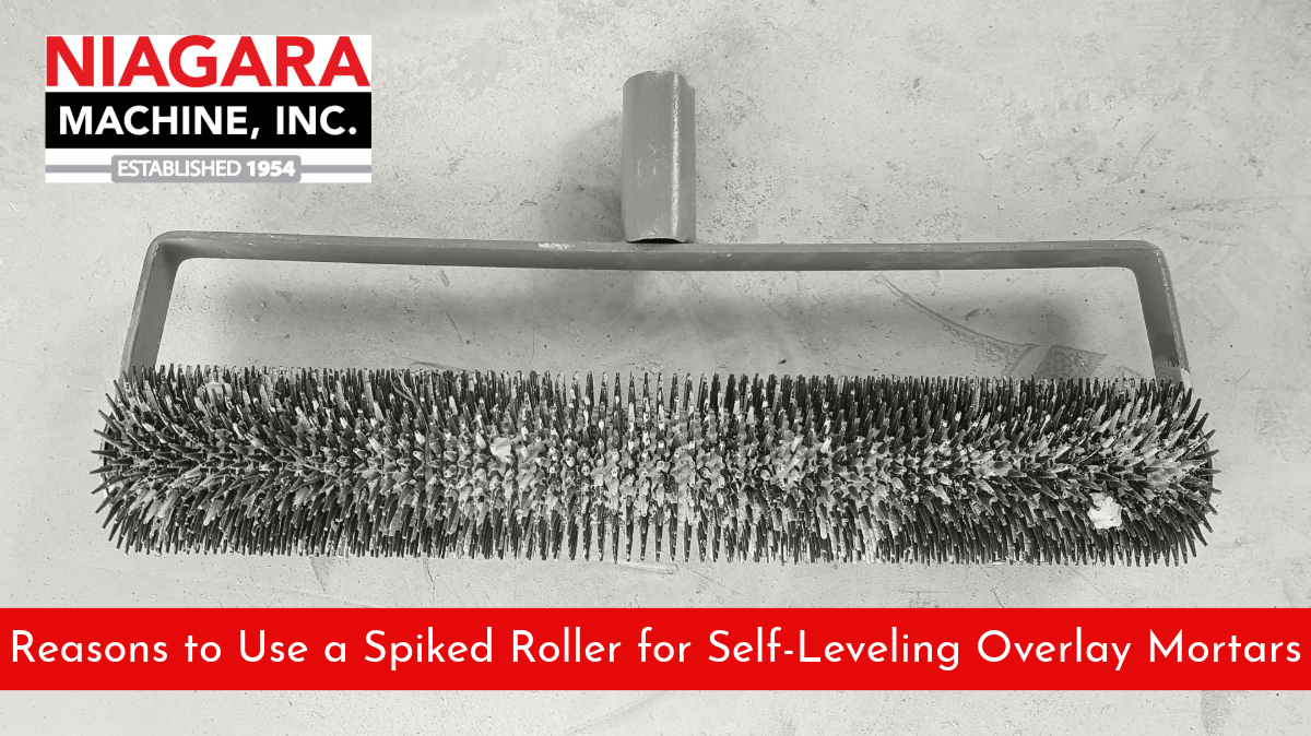 Reasons to Use a Spiked Roller for Self-Leveling Overlay Mortars ...