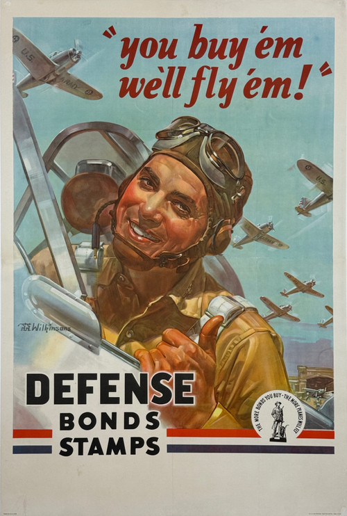 You Buy 'Em We'll Fly 'Em Poster by Wilkinsons Original 1942 USA War ...