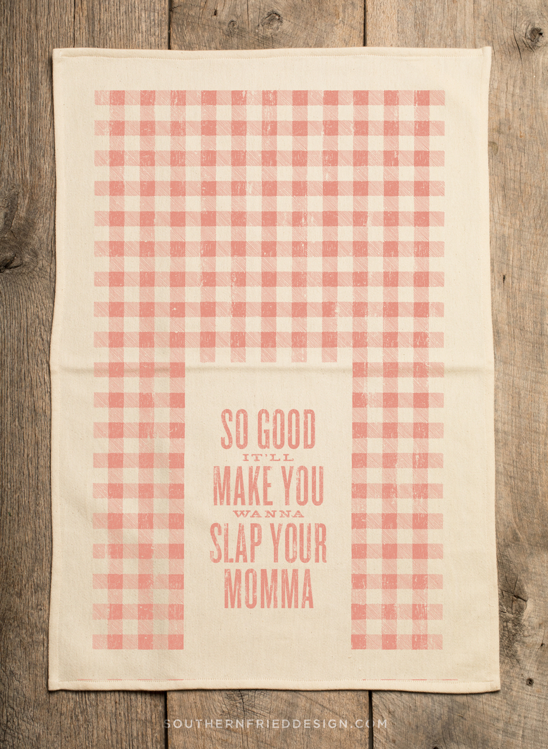So Good Itll Make You Wanna Slap Your Momma Card Southern Fried