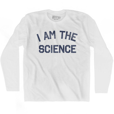 I Am The Science Adult Cotton Long Sleeve T-Shirt - White
