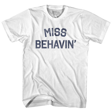 Miss Behavin Adult Cotton T-Shirt - White