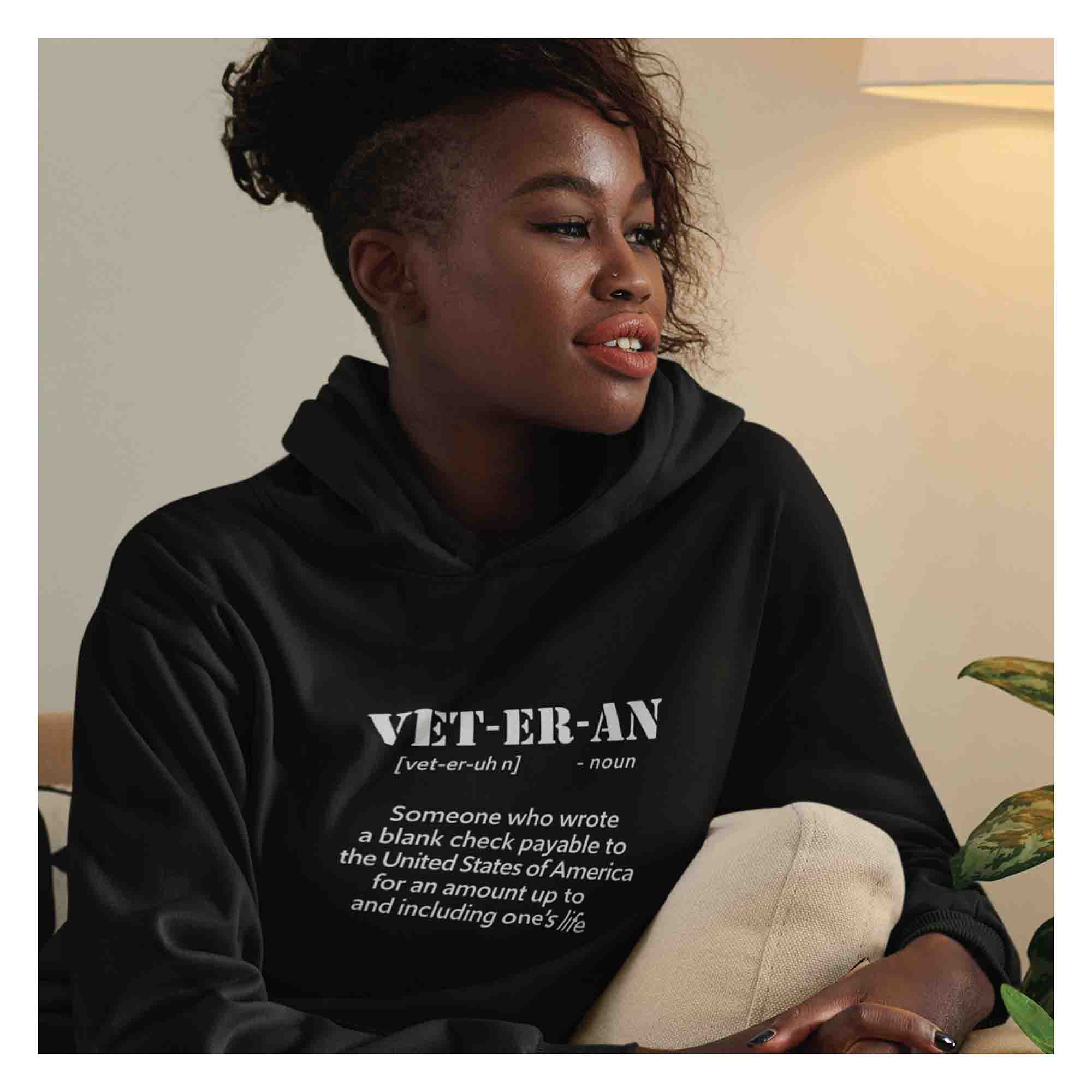 Veteran Definition Hoodie with Meaning of Veteran Text