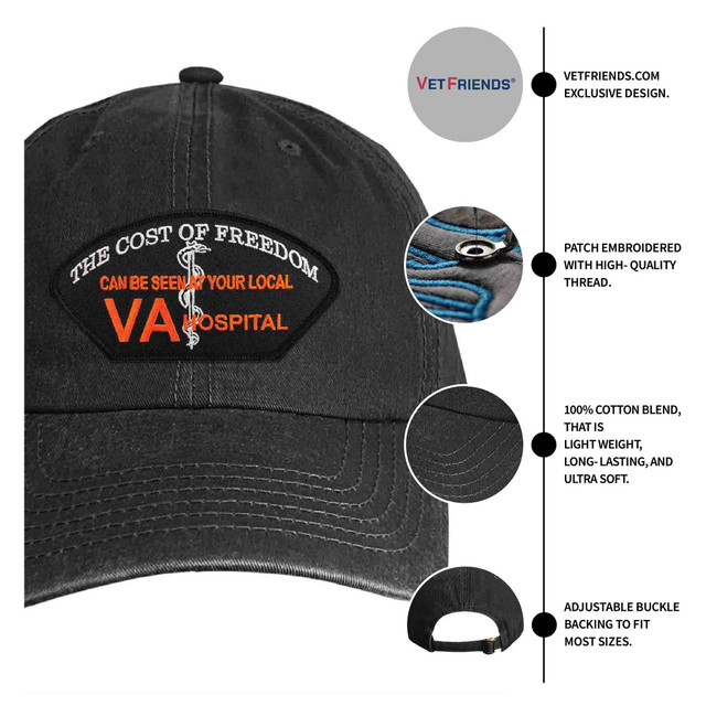 Cost Of Freedom Can Be Seen At Your Local VA Hospital Patch Hat