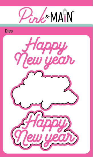 Happy New Year Word Dies - Pink and Main LLC
