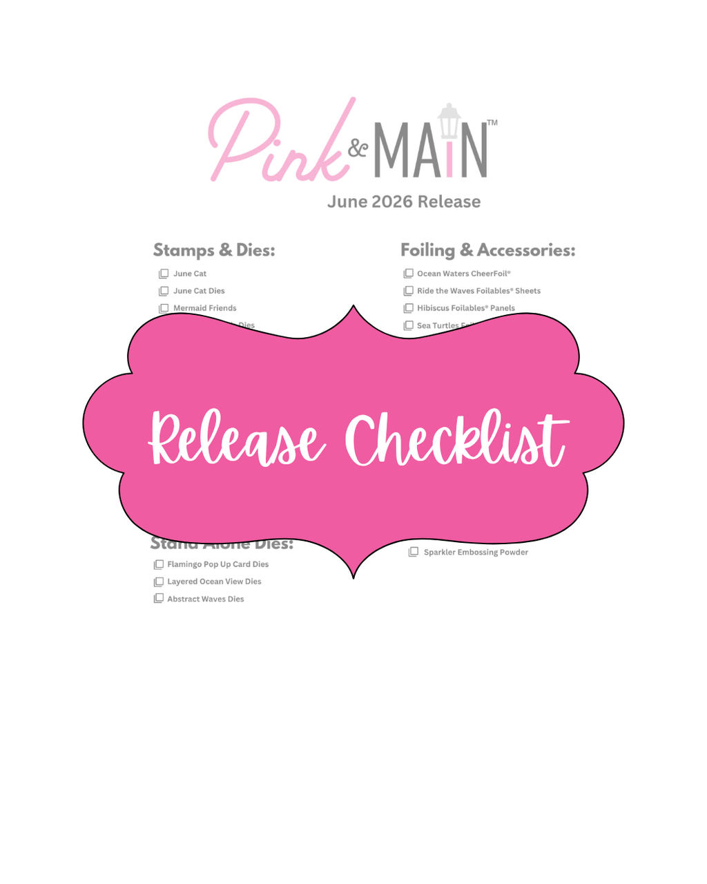 June 2026 Release Checklist - Pink and Main LLC