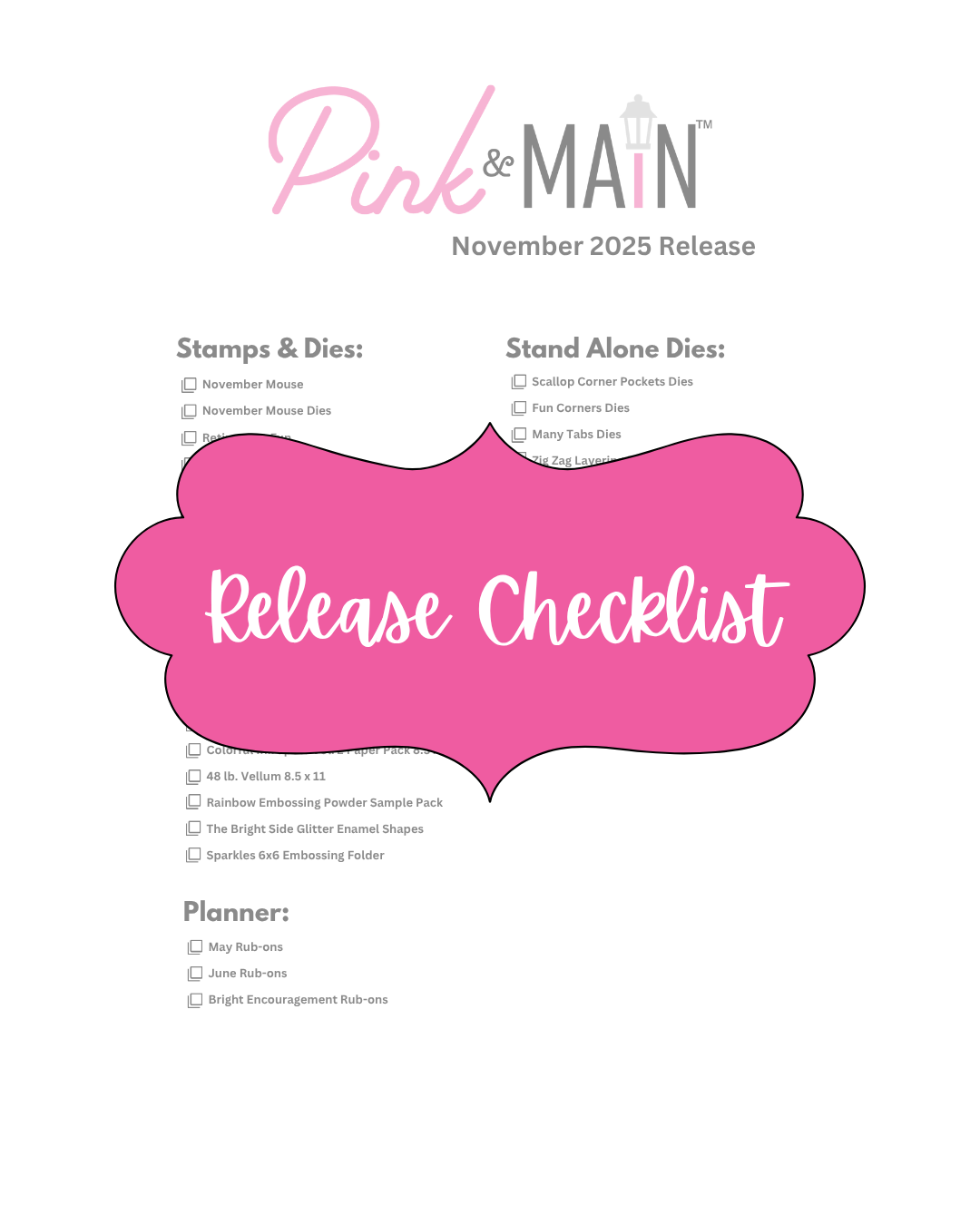November 2025 Release Checklist - Pink and Main LLC
