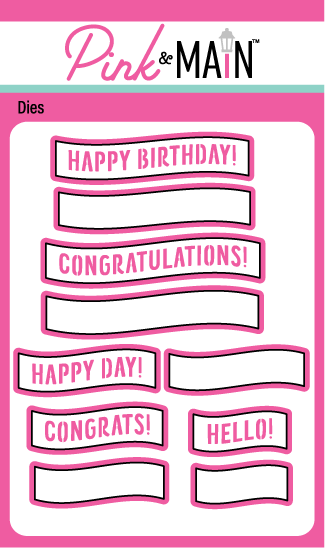 Fun Sentiment Banners Set 3 Dies - Pink and Main LLC