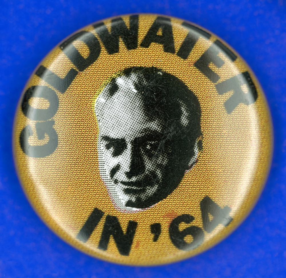 Presidential Campaign:1964. /Nrepublican Campaign Button From The 1964 ...