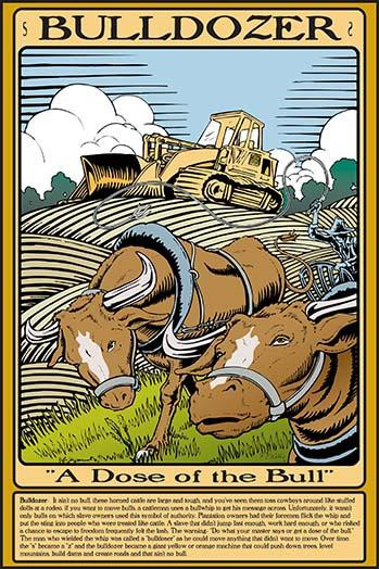A Dose of the Bull. The etymological history of the word Bulldozer ...