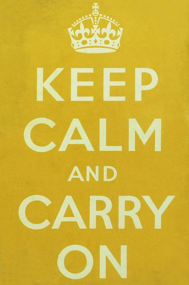 Ww2 Poster - 'Keep Calm And Carry On' Poster Print By ®The National ...