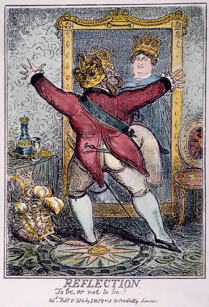 Cartoon: George Iv, 1820. /Nreflection (To Be, Or Not To Be?). Cartoon ...