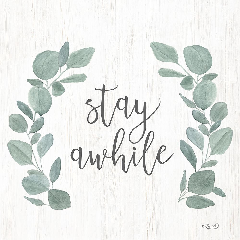 Stay Awhile Eucalyptus Poster Print by Kate Sherrill # KS168 - Posterazzi