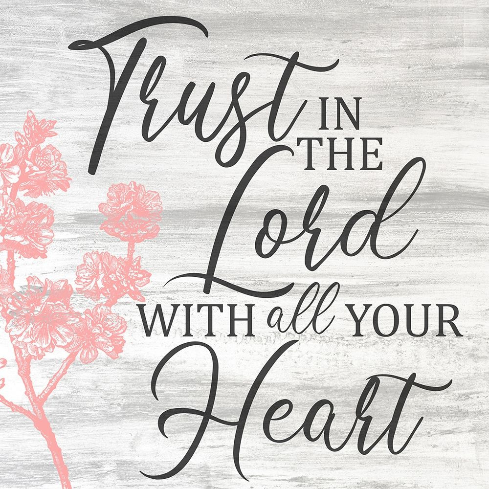 Trust In The Lord Poster Print by Allen Kimberly # KASQ1640A - Posterazzi