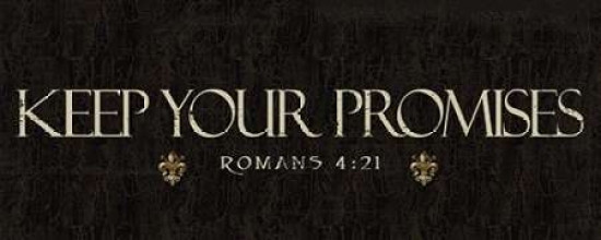 Keep Your Promises Poster Print by Taylor Greene (10 x 20) - Posterazzi