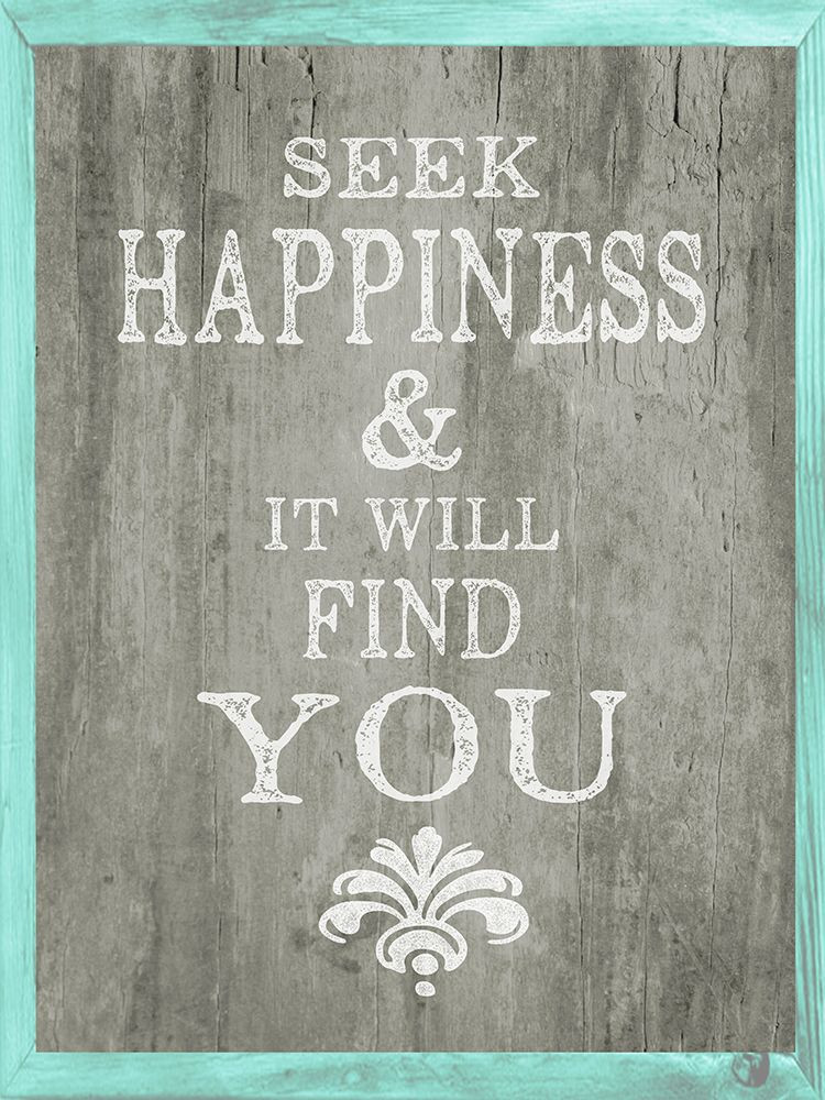 Seek Happiness Poster Print - GST - Posterazzi