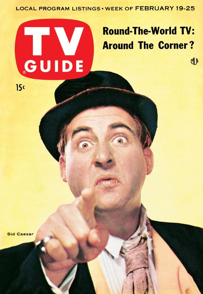 Caesar'S Hour, Sid Caesar, Tv Guide Cover, February 19-25, 1955. Tv ...