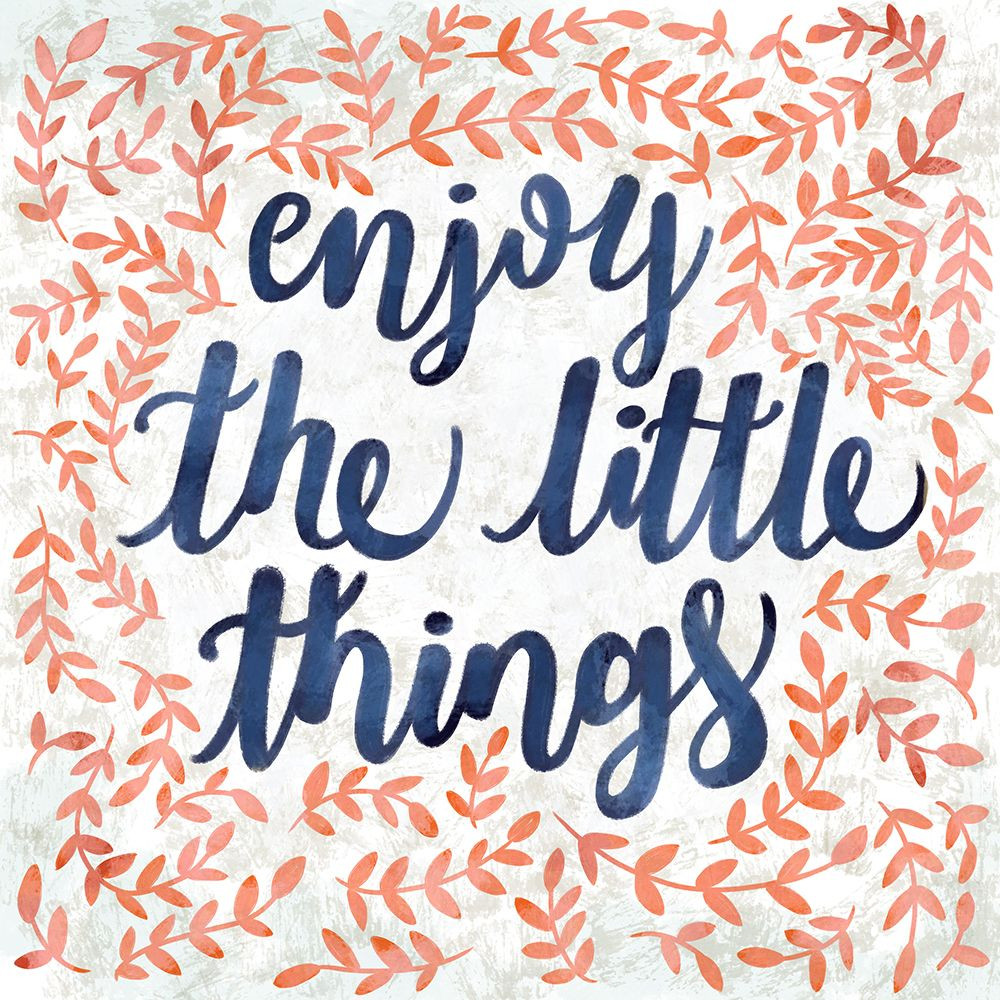 Enjoy the Little Things Poster Print - SD Graphics Studio ...
