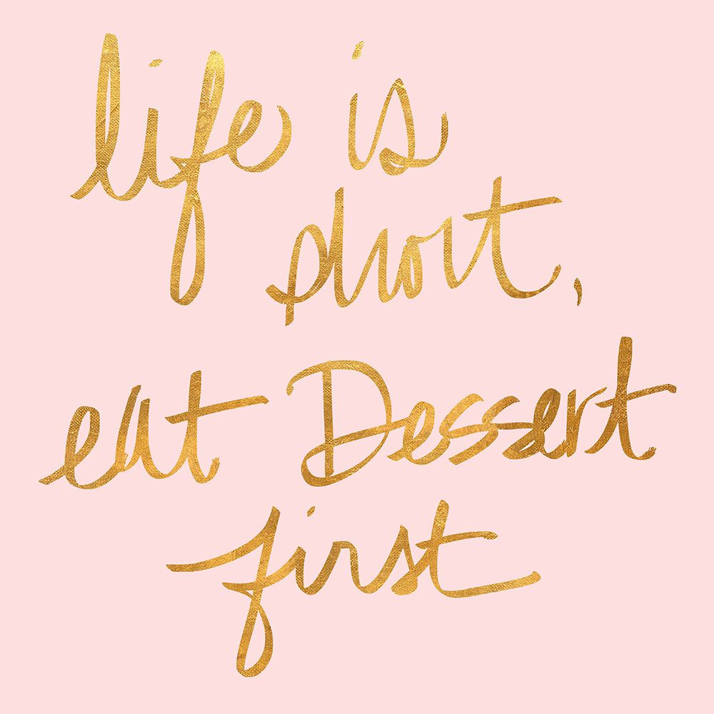 Eat Dessert First I Poster Print - Graphics Studio SD (12 x 12 ...