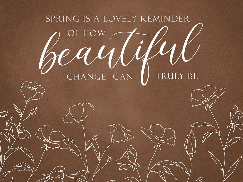 Beautiful Change Poster Print - Susan Ball - Posterazzi
