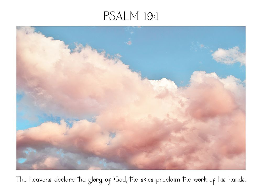 Psalm 19:1 Poster Print - Natalie Carpentieri - Posterazzi