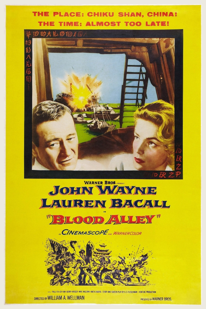 Blood Alley Us Poster Art From Left: John Wayne Lauren Bacall 1955 ...