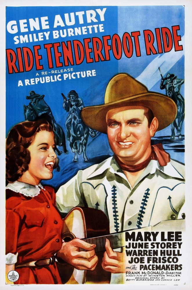 Ride Tenderfoot Ride Us Poster From Left: Mary Lee Gene Autry 1940 ...