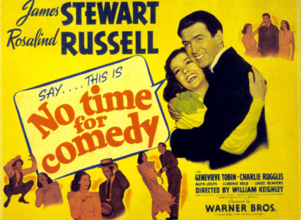 No Time For Comedy Rosalind Russell James Stewart 1940 Movie Poster ...