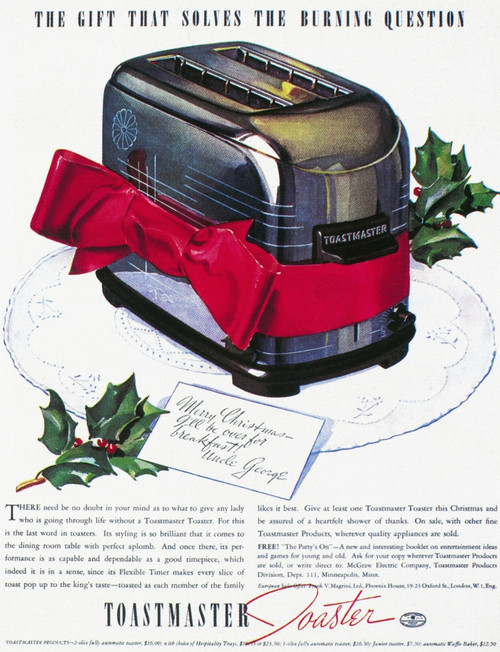 Toaster Ad, 1937. /Namerican Advertisement, 1937, For The Toastmaster ...