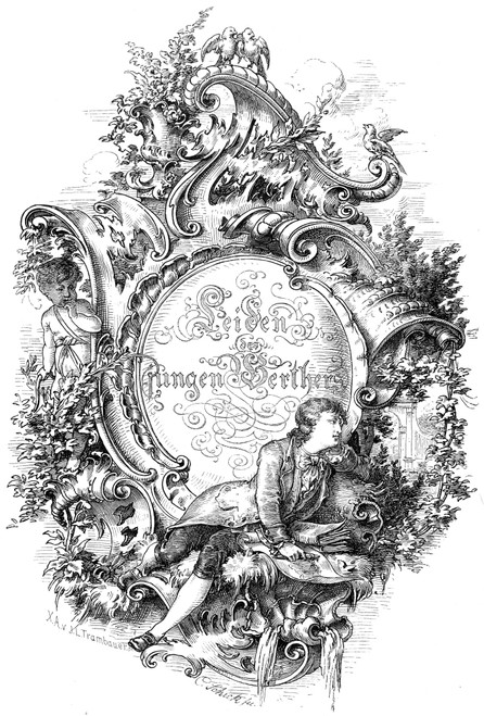 Goethe: Werther. /Ntitle Page To 'Das Leiden Des Jungen Werthers (The ...