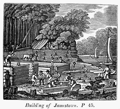 Jamestown: Settlement. /Nthe Building Of Jamestown, Virginia. Wood ...